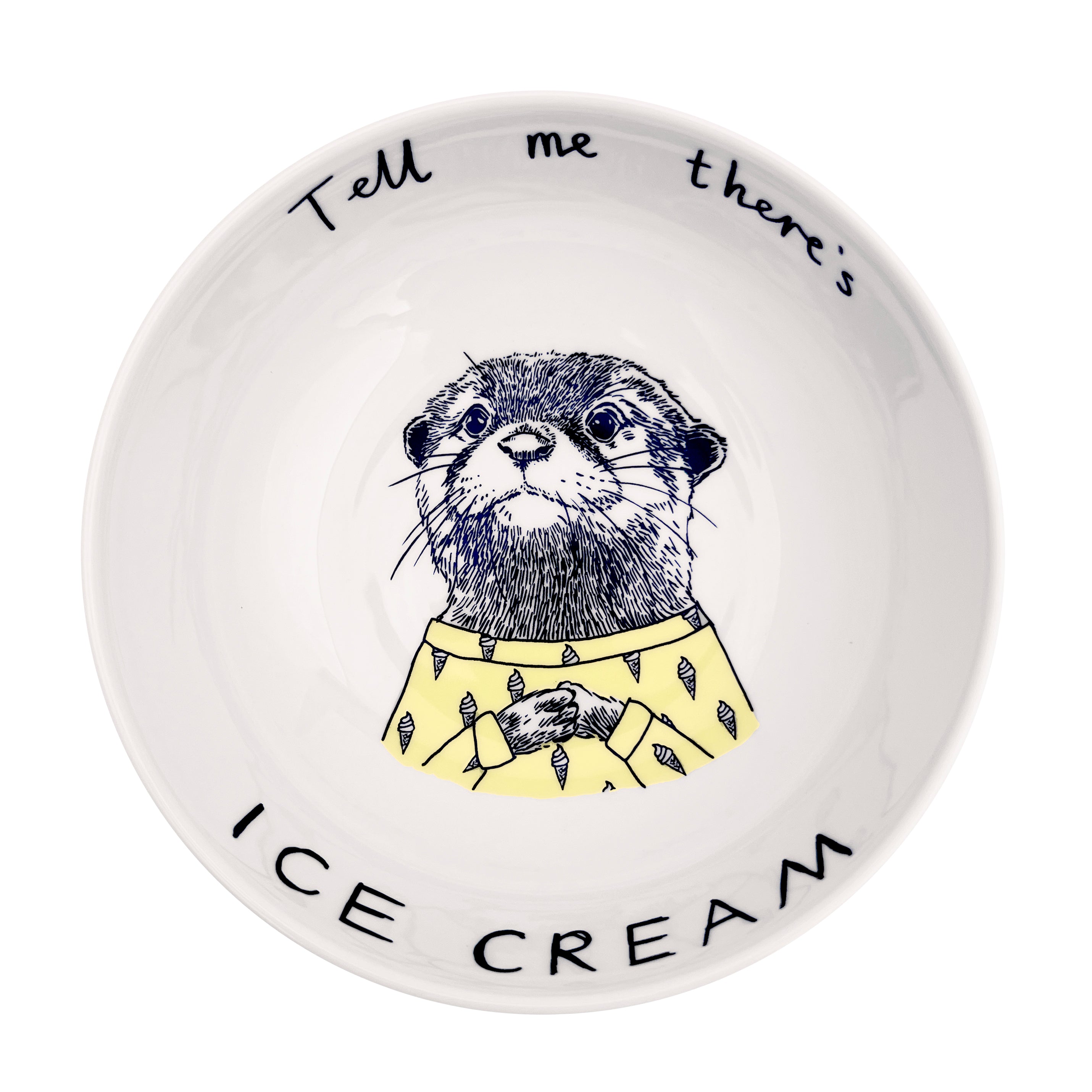 'Tell Me There is Ice Cream' Otter Bowl – Jimbobart