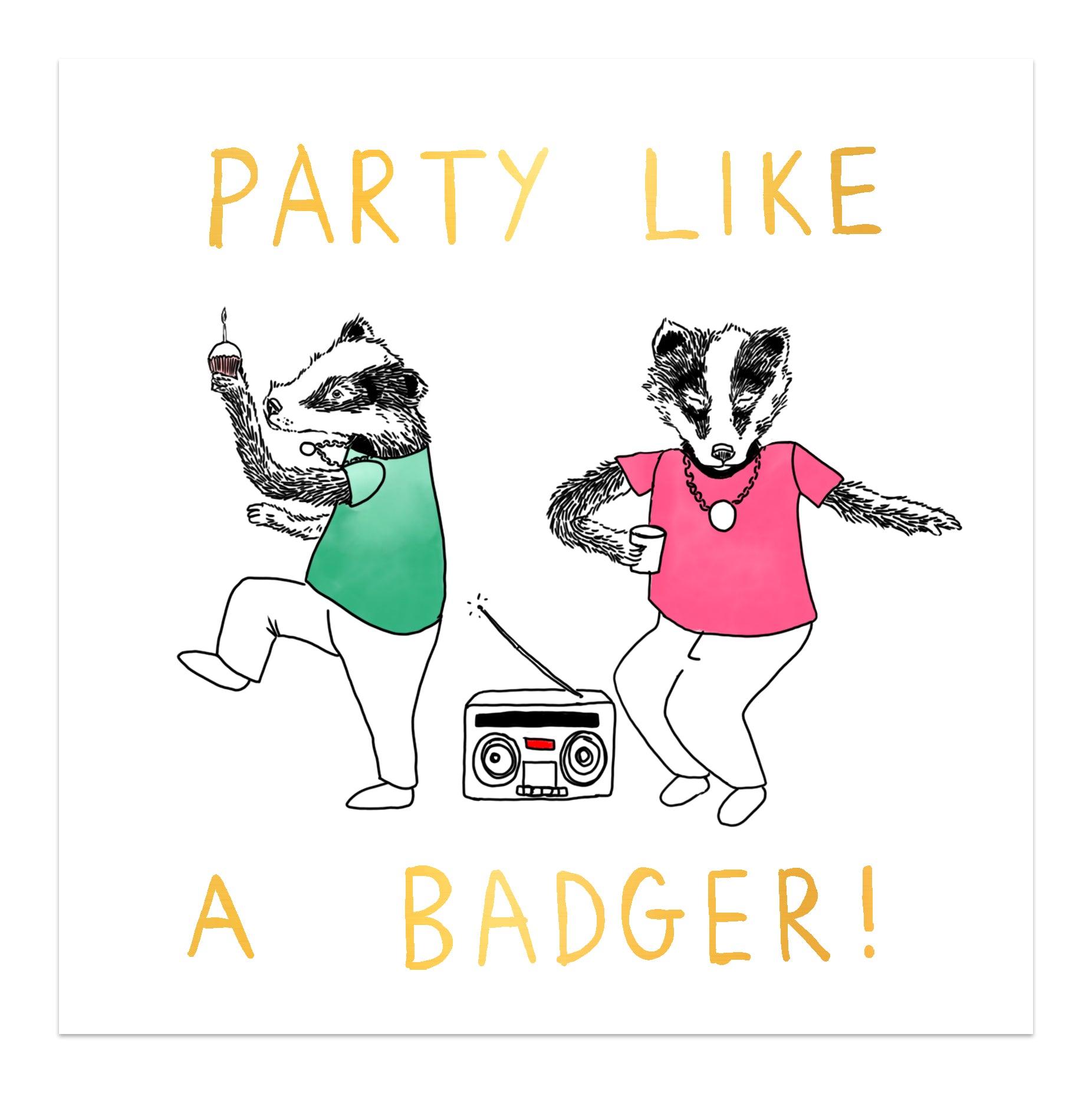 Birthday card - 'Party like a badger' – Jimbobart